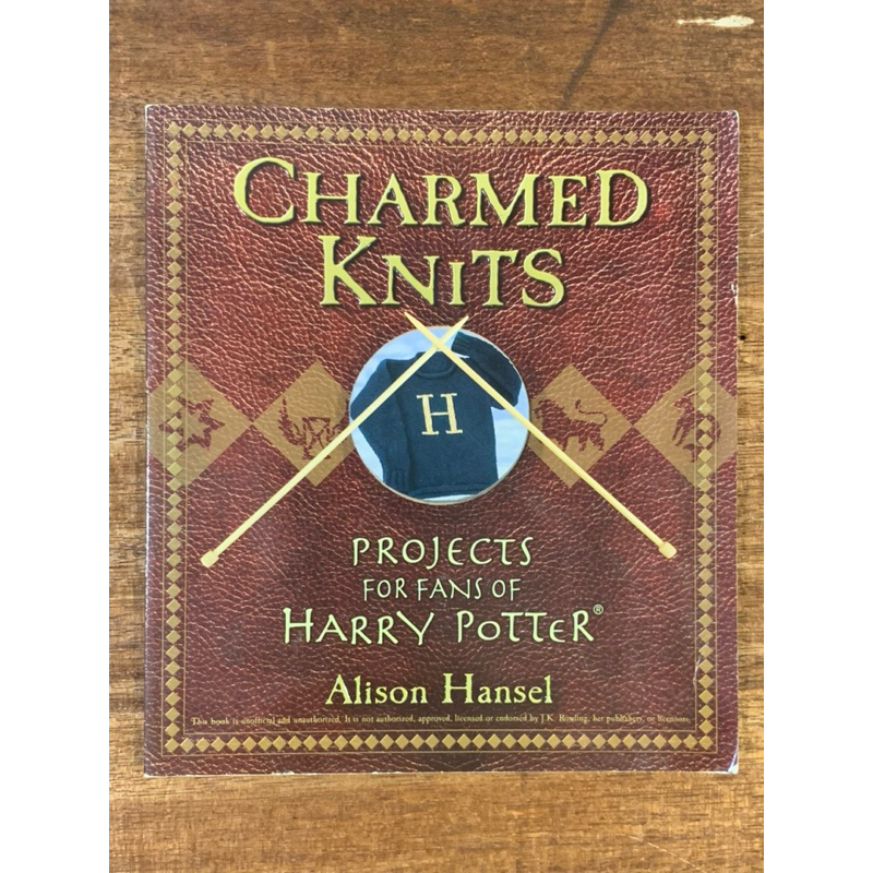 Charmed Knits: Projects for Fans of Harry Potter Book by Alison Hansel ...