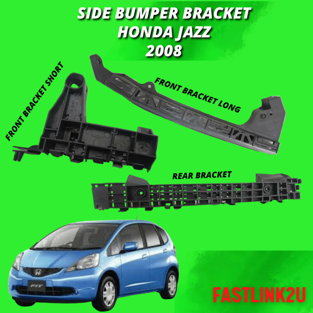 Fastlink Honda Jazz TFO GE6 GE8 2008 Side Front Bumper Bracket Headlamp ...