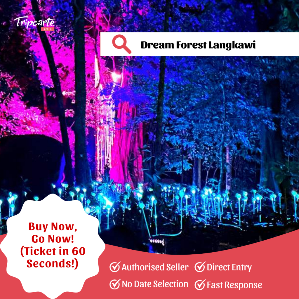 [PROMO TIKET] Dream Forest Langkawi INSTANT TIKET [Tripcarte Asia ...