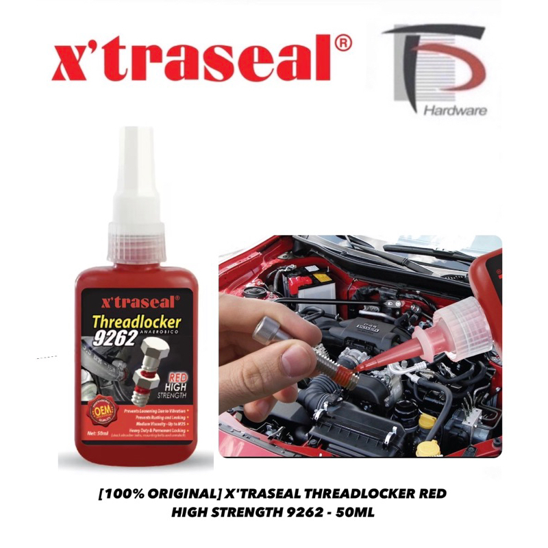 [100% ORIGINAL] X'TRASEAL THREADLOCKER RED HIGH STRENGTH 9262 - 50ML ...