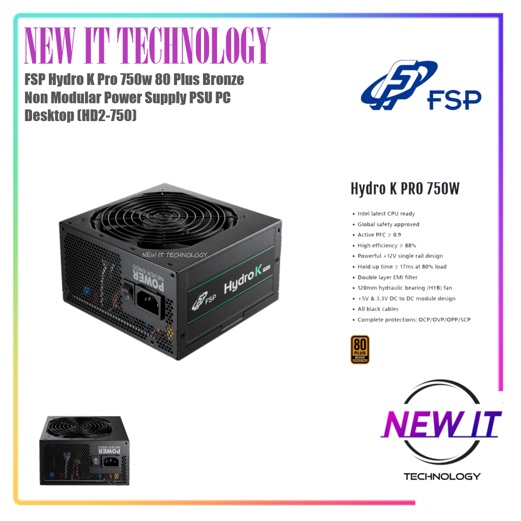FSP Hydro K Pro 750w 80 Plus Bronze Non Modular Power Supply PSU PC Desktop (HD2-750) | Shopee ...