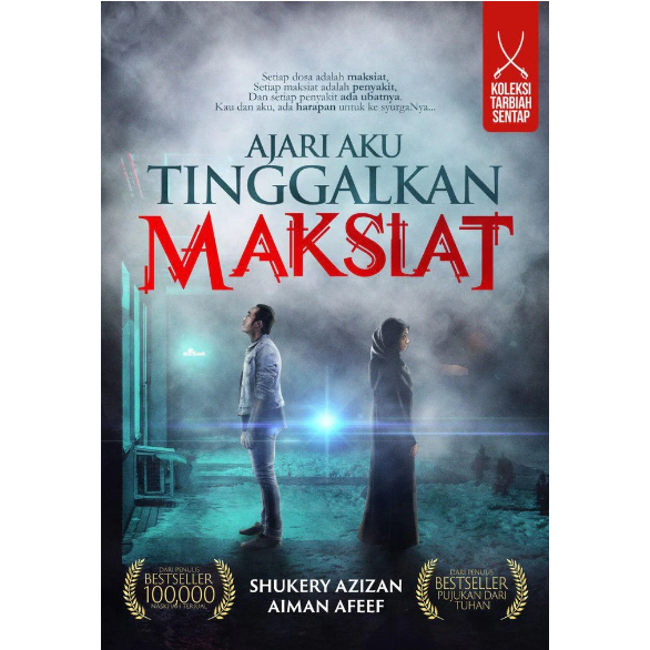 ( Sentap Press ) Ajari Aku Tinggalkan Maksiat - Tarbiah Sentap | Shopee Malaysia