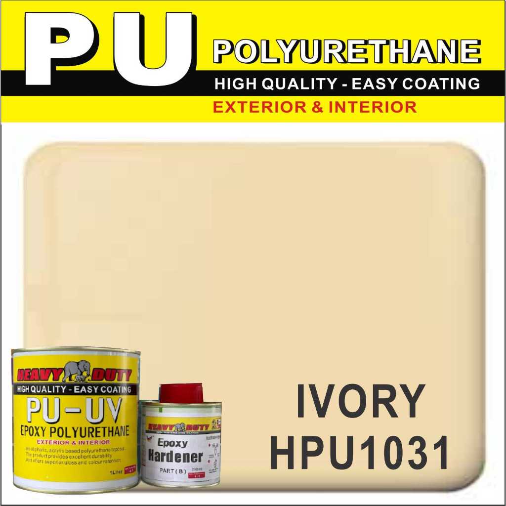 HPU1031 IVORY / PU Polyurethane Recoatable Finish ( HEAVY DUTY PU ...