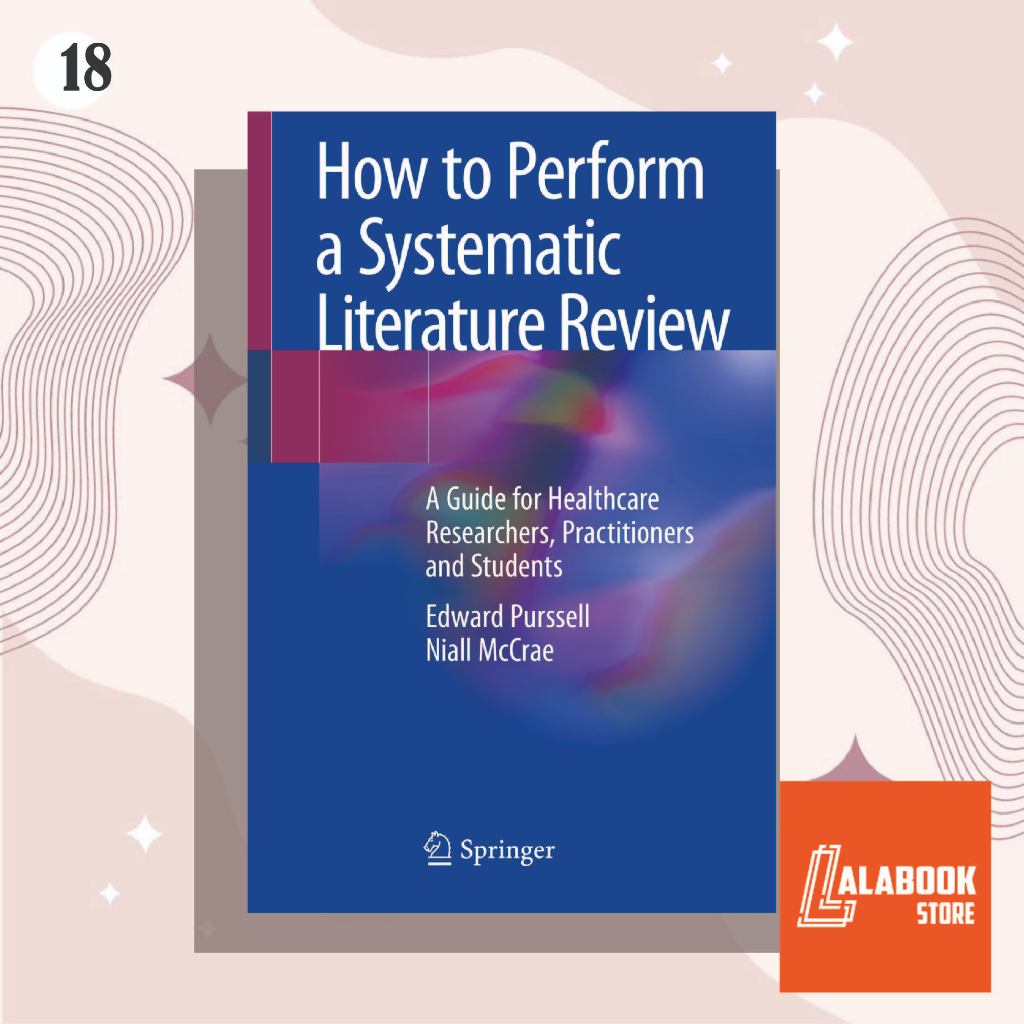 [18] How to Perform a Systematic Literature Review:2020 Edition ...