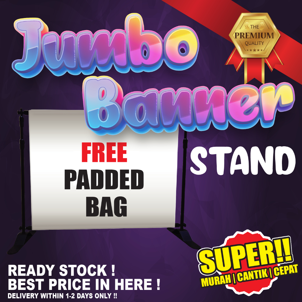 Jumbo Banner Stand / Large Banner Stand (READY STOCK) Inkjet Print ...