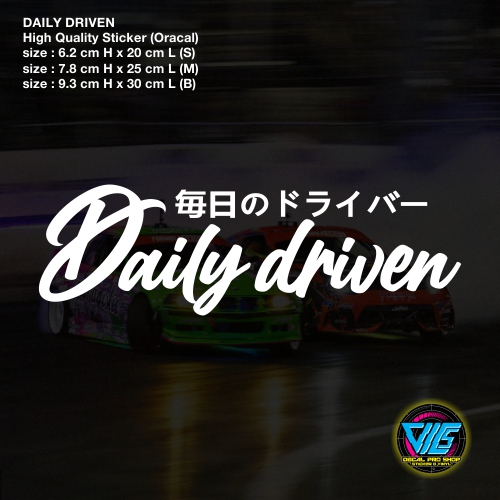 DAILY DRIVEN Logo Sticker / Decal (High Quality Sticker) | Shopee Malaysia