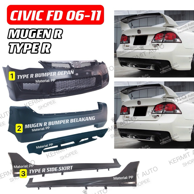 CIVIC FD TYPE R BUMPER DEPAN + (MUGEN R BUMPER BELAKANG) + SIDE SKIRT SET GRILLE CHROME BOLEH ...
