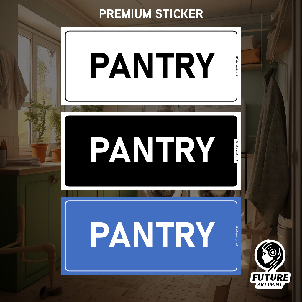 Pantry. Kitchenette Kitchen. Premium Sticker Sign Notice Signage Big ...