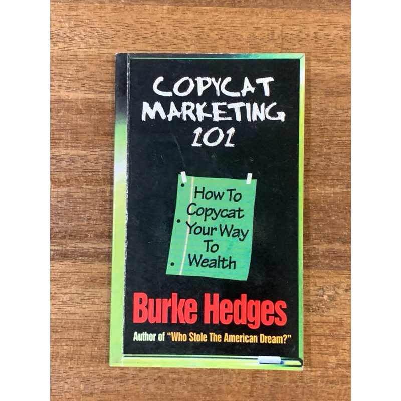 COPYCAT MARKETING 101 ; How To Copycat Your Way To Wealth book by Burke ...