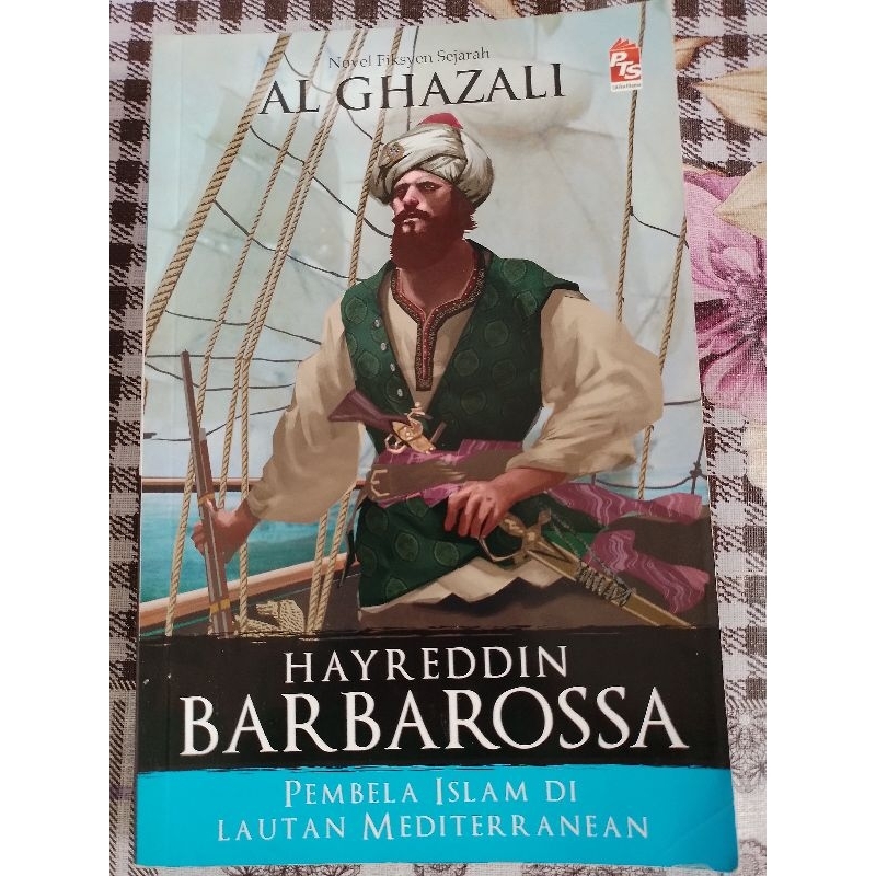 Hayreddin Barbarossa : Pembela Islam di lautan Mediterranean | Shopee ...