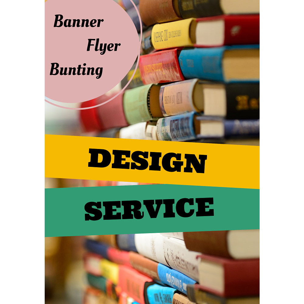 Design Service / Flyer / Banner / Bunting / Document / Design simple ...