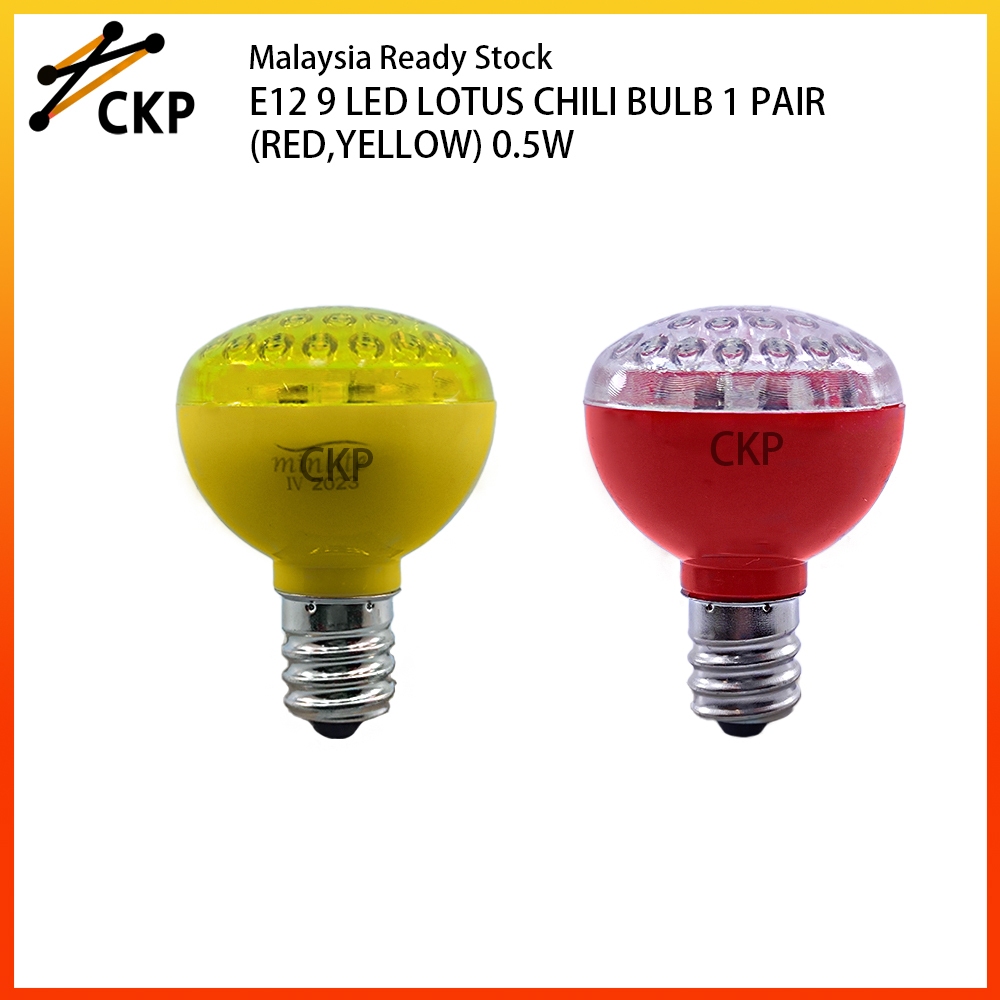 E12 9 LED LOTUS CHILI BULB 莲花灯泡 1 PAIR (RED 红 ,YELLOW 黄) AC 220-240V 0 ...