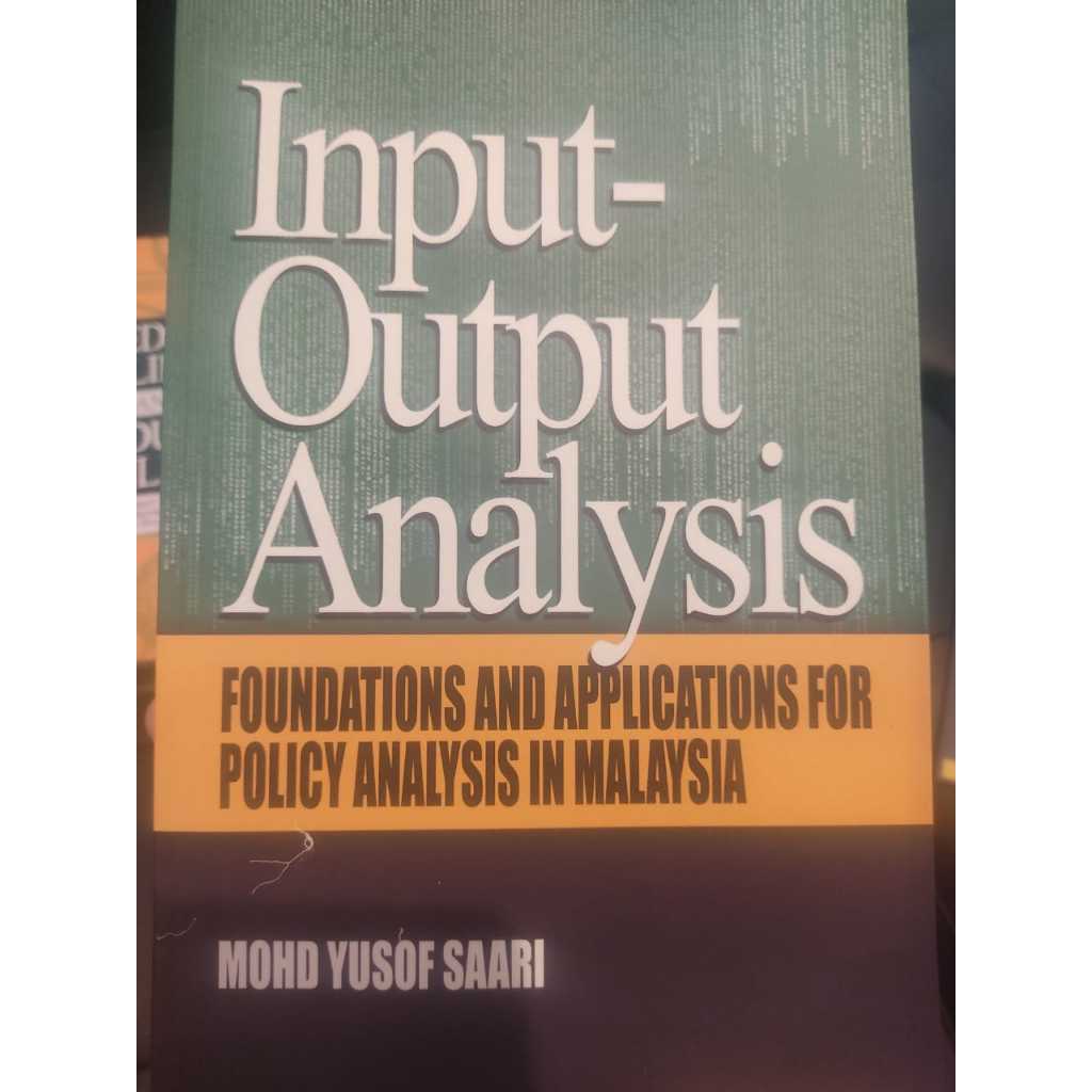 Um Input Output Analysis Foundations And Applications For Policy Analysis In Malaysia