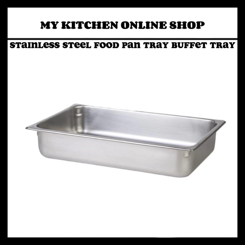 Full Size Food Pan / Stainless Steel Tray / Food Tray / Buffet Tray ...