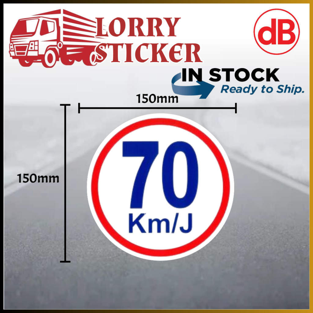 (Ready Stock ) Lorry Sticker 70Km/J (150mm x 150mm) | Shopee Malaysia