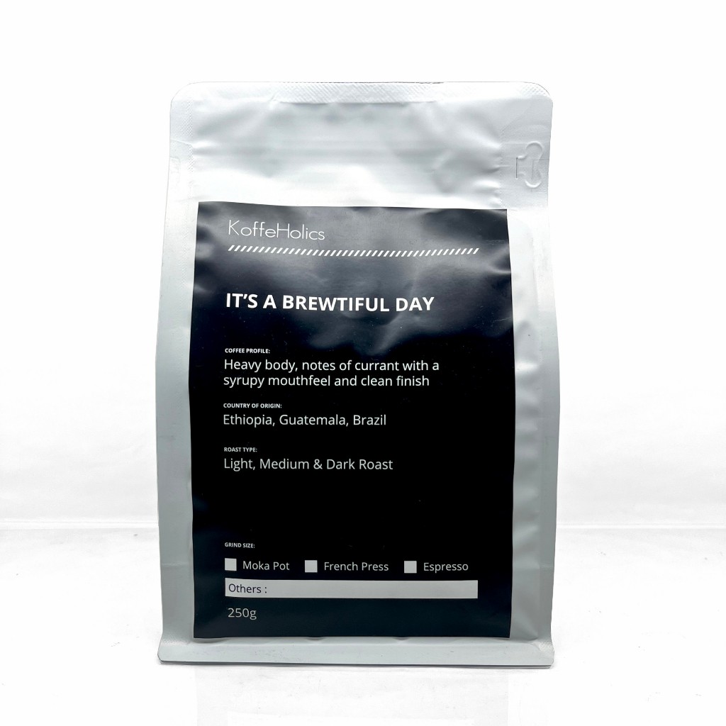 it's a BREWtiful day 250g (Whole Beans) | Shopee Malaysia