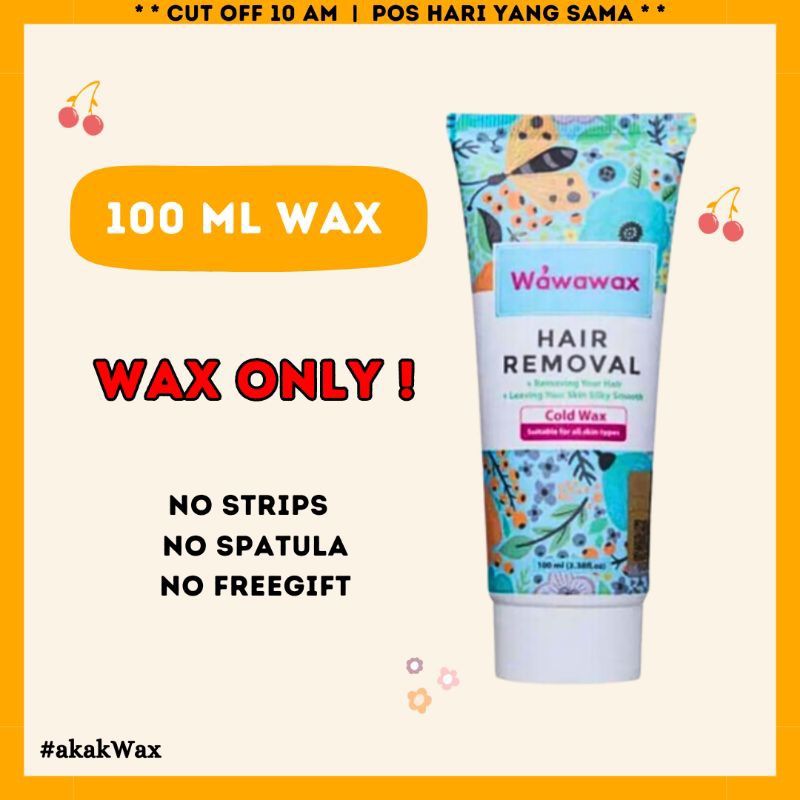 Wawawax Hair Removal 100ml & 30ml | cabut bulu hingga akar | cold wax ...