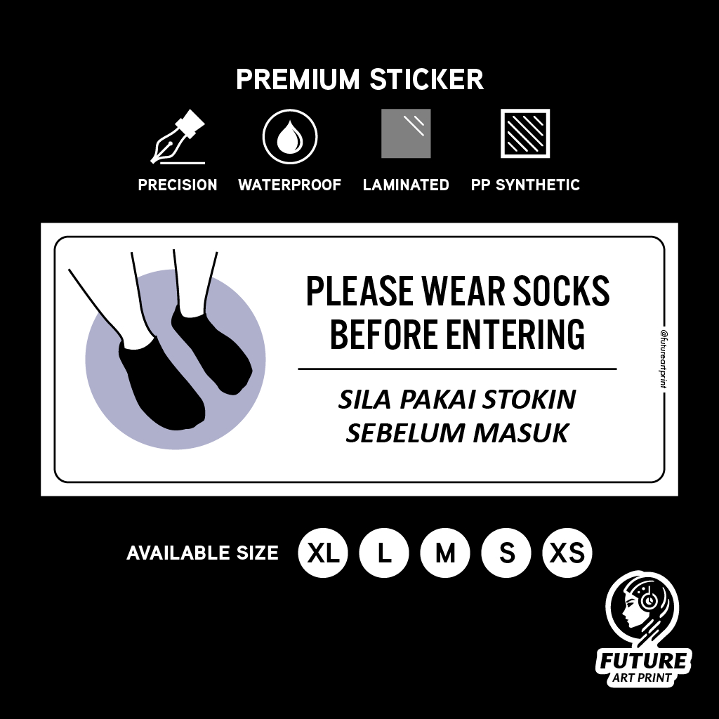 Please Wear Socks Before Enter. Sila Pakai Stokin Sebelum Masuk ...