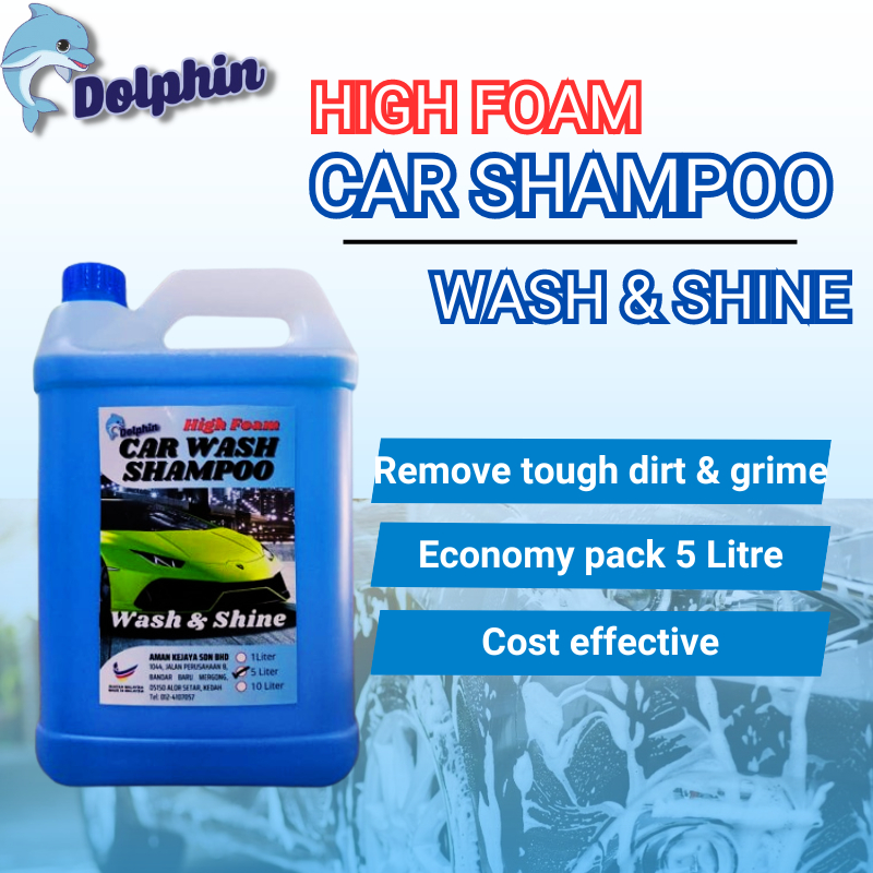 Car Shampoo DOLPHIN Sabun Pencuci Kereta 洗车液 5L- Carwash High Foam Snow ...