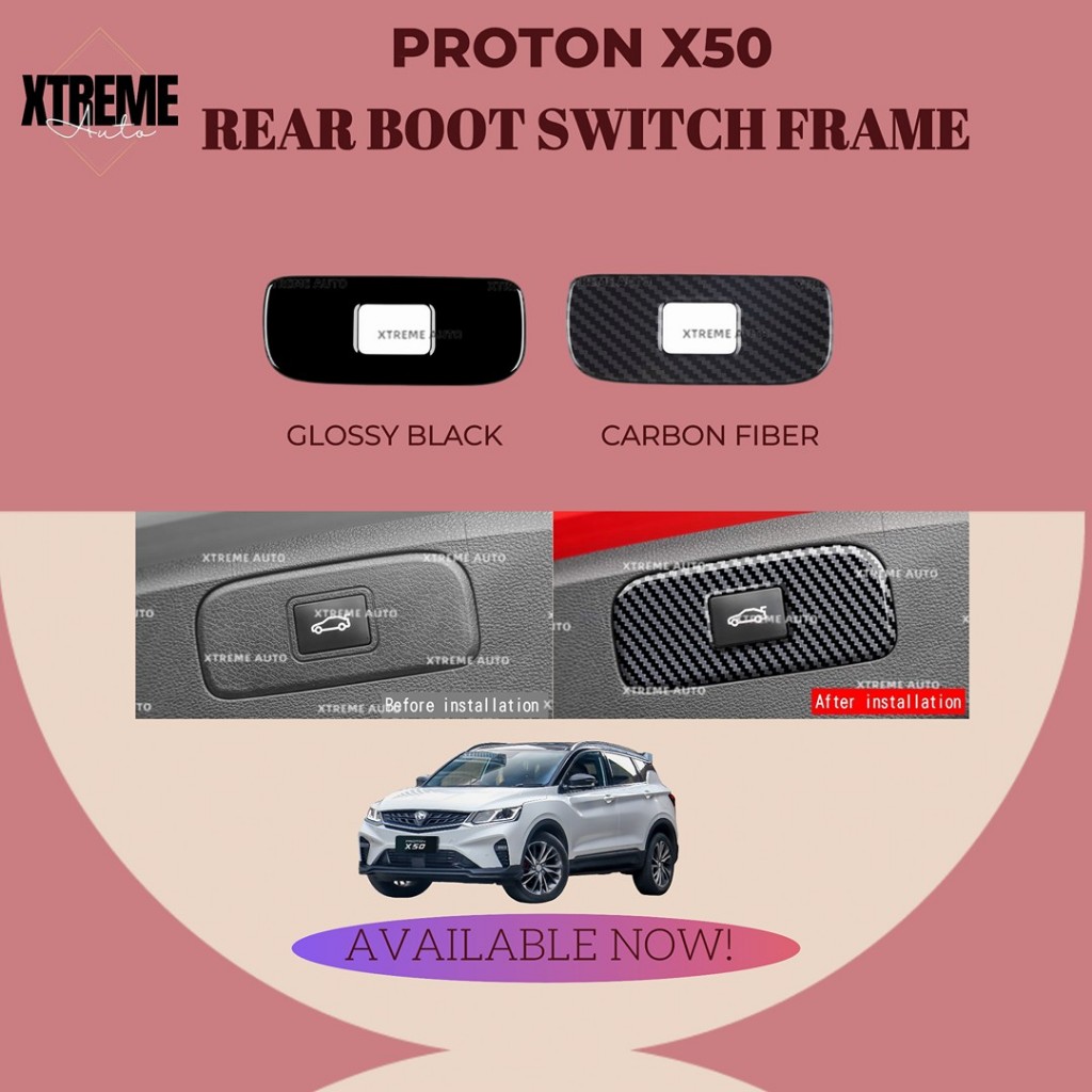 XTREME AUTO PROTON X50 REAR BOOT SWITCH FRAME COVER ACCESSORIES ...
