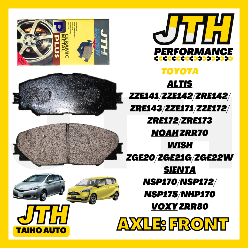 TAIHOAUTO JTH PERFORMANCE Front Brake Pad Toyota Altis / Wish / Noah ...