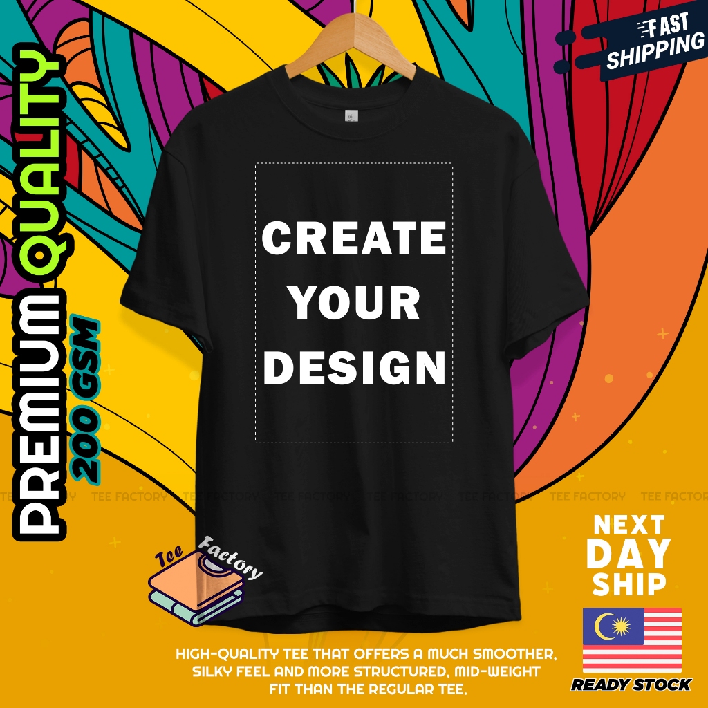 CUSTOM MADE TSHIRT PRINTING 200 GSM Premium Cotton Basic T-shirt UNISEX ...