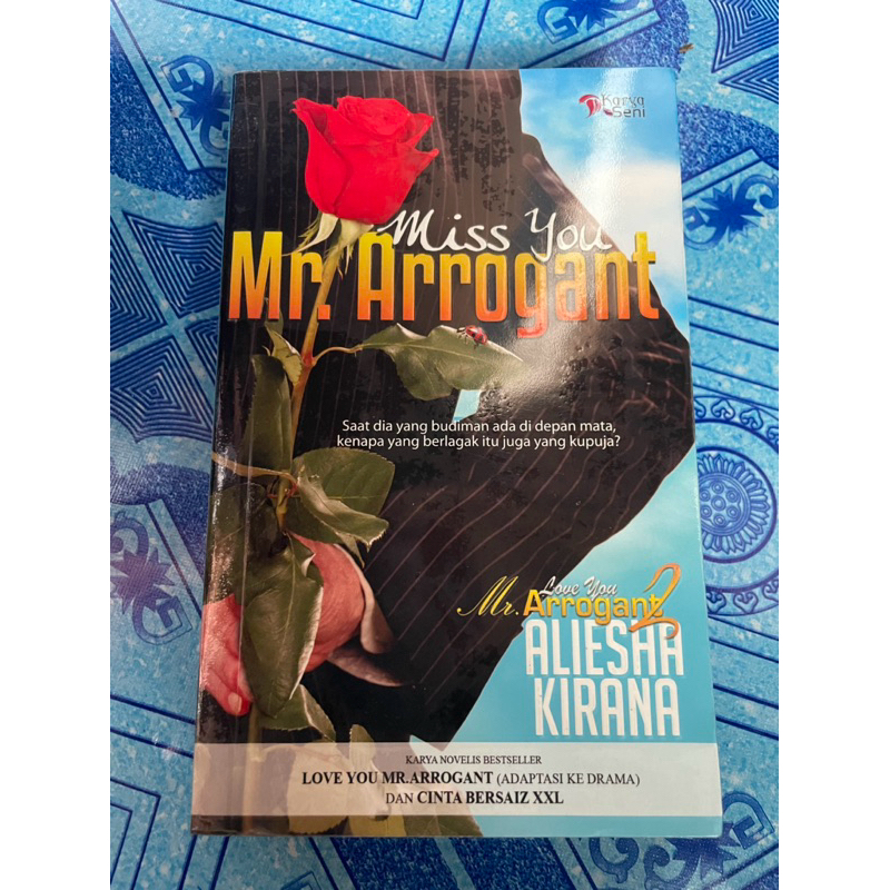 Novel Miss You Mr. Arrogant - Aliesha Kirana / Karyaseni (TERPAKAI ...