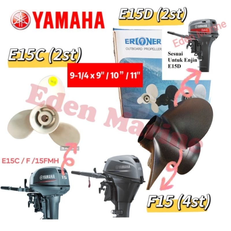 Propeller (3x9-1/4x 9/10/11) for Yamaha E15D / E15C model & F9.9/F15HP ...