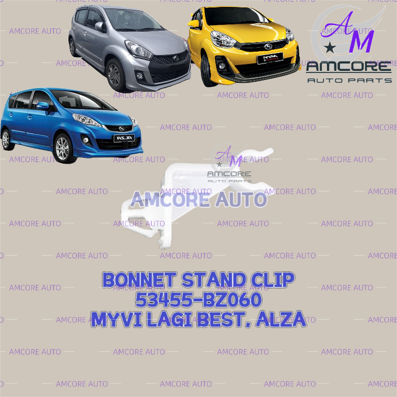 PERODUA MYVI LAGI BEST / ICON / ALZA - FRONT BONNET STAND CLIP 53455 ...