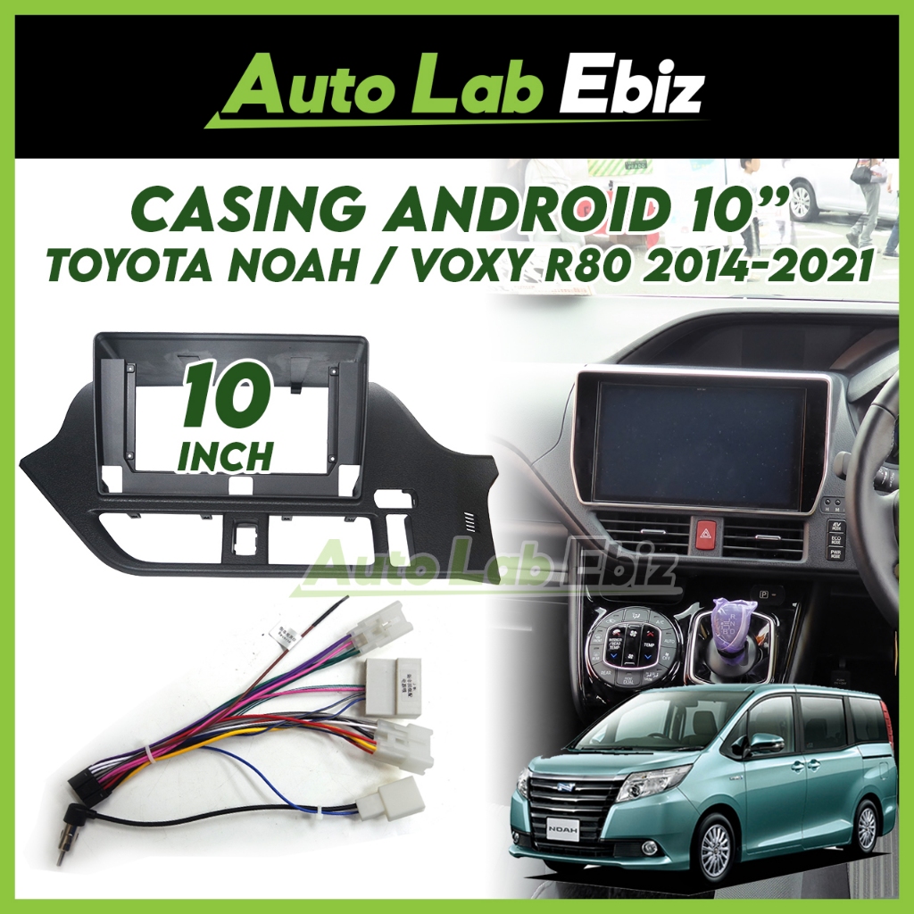 Toyota Noah / Voxy R80 2014-2021 Android Player Casing 10" inch with Socket Power | Shopee Malaysia