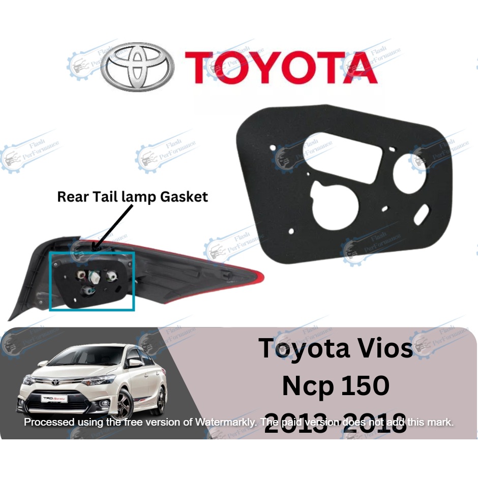 Toyota Vios ( NCP 150 ) Rear tail lamp Gasket | Shopee Malaysia