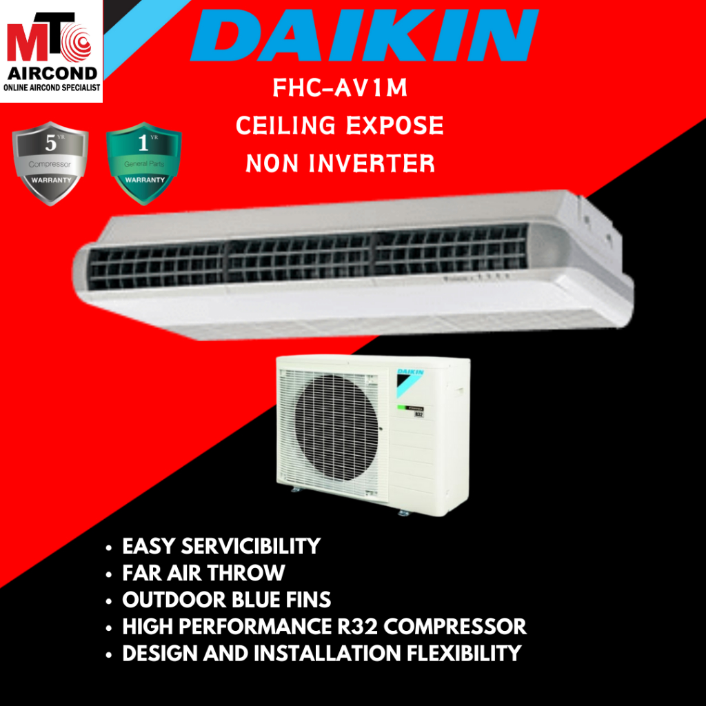 [MTO] DAIKIN CEILING EXPOSED NON-INVERTER/INVERTER AIR COND - R32 2.0HP-5.0HP ( FHC- A SERIES ...