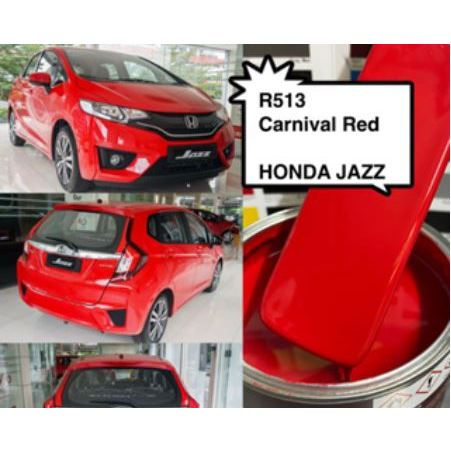 R513 CARNIVAL RED - HONDA JAZZ - 2K PAINT/FAST DRY/CAR PAINT/CAT BANCUH ...