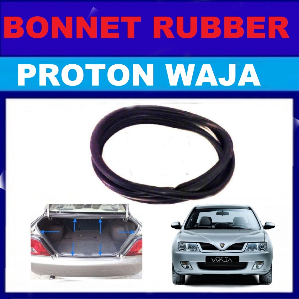 PROTON WAJA REAR BOONET RUBBER GETAH BONET BEKALANG | Shopee Malaysia