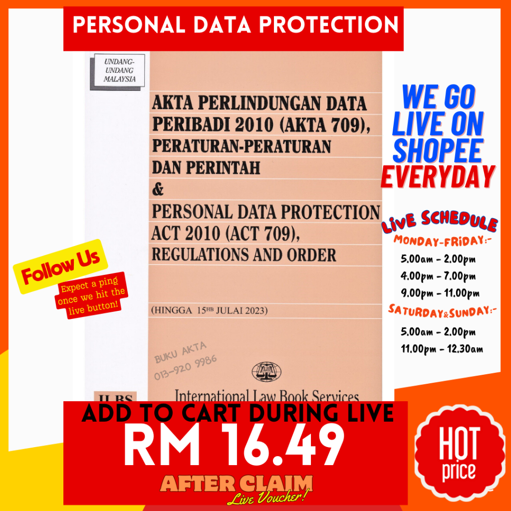 Personal Data Protection Act 2010 (Act 709), Regulations and Order ...
