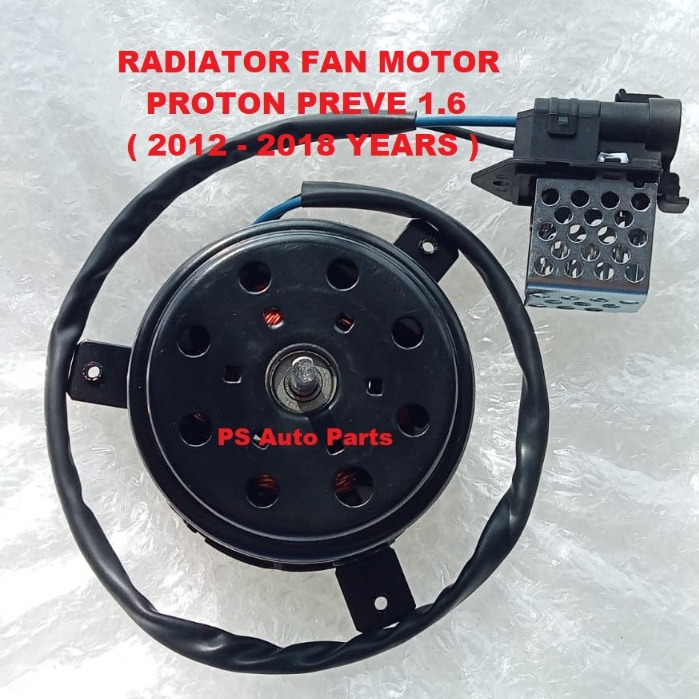 Proton Preve - Auto / Manual Fan Motor Preve Radiator Fan Motor Preve ...