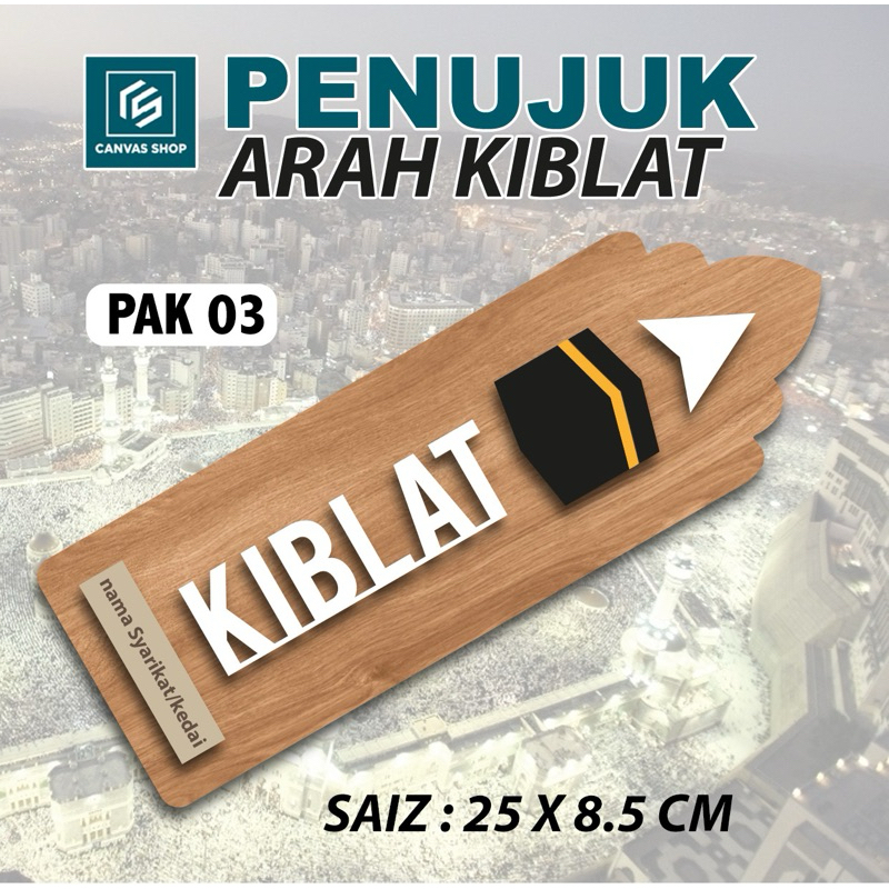 Penunjuk Arah Kiblat / Kiblat Signage / Penanda Qiblat / Qiblat Sign ...