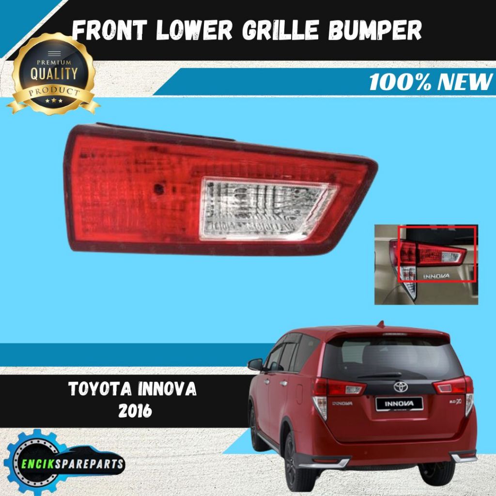 Toyota Innova 2016 Tail Lamp Lampu Belakang Bonet Bonnet Lampu Backup ...