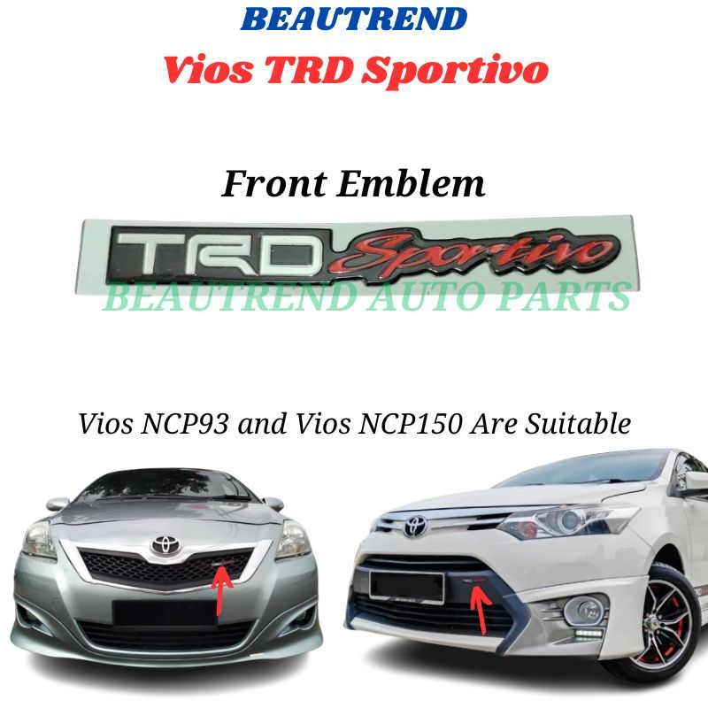 Toyota Vios Front TRD Sportivo Emblem Logo Badge NCP93 NCP150 Dugong ...