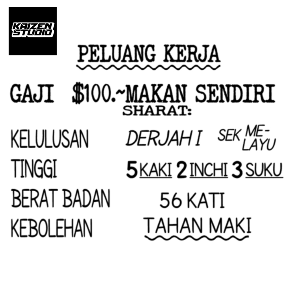 KAIZEN STUDIO Peluang Kerja Ads Sign Sticker Lawak Meme Kelakar PRamlee ...