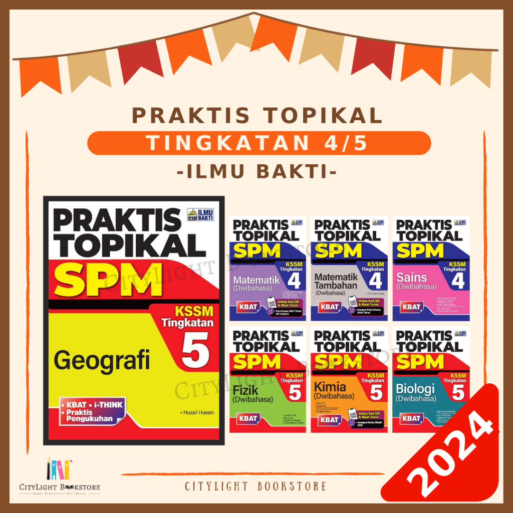 [citylight] Buku Latihan 2024 Praktis Topikal Spm Tingkatan 4 5