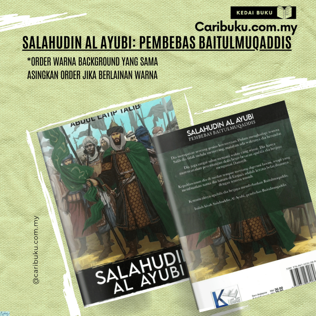 Salahudin Al Ayubi: Pembebas Baitulmuqaddis | Abdul Latip Talib ...