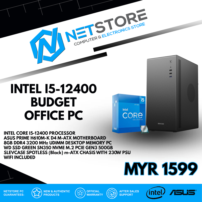 NETSTORE CUSTOM PC- INTEL CORE i5-12400, 8GB RAM , 500GB NVME SSD ...