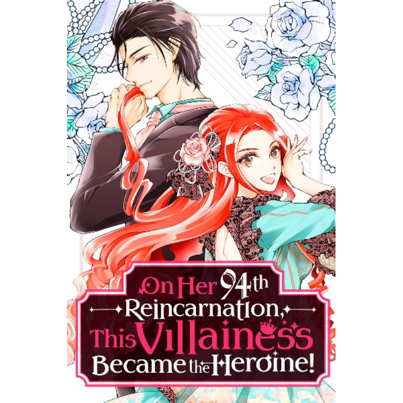 On Her 94th Reincarnation, This Villainess Became the Heroine! Vol 1-4 | COMPLETE | Manga ...