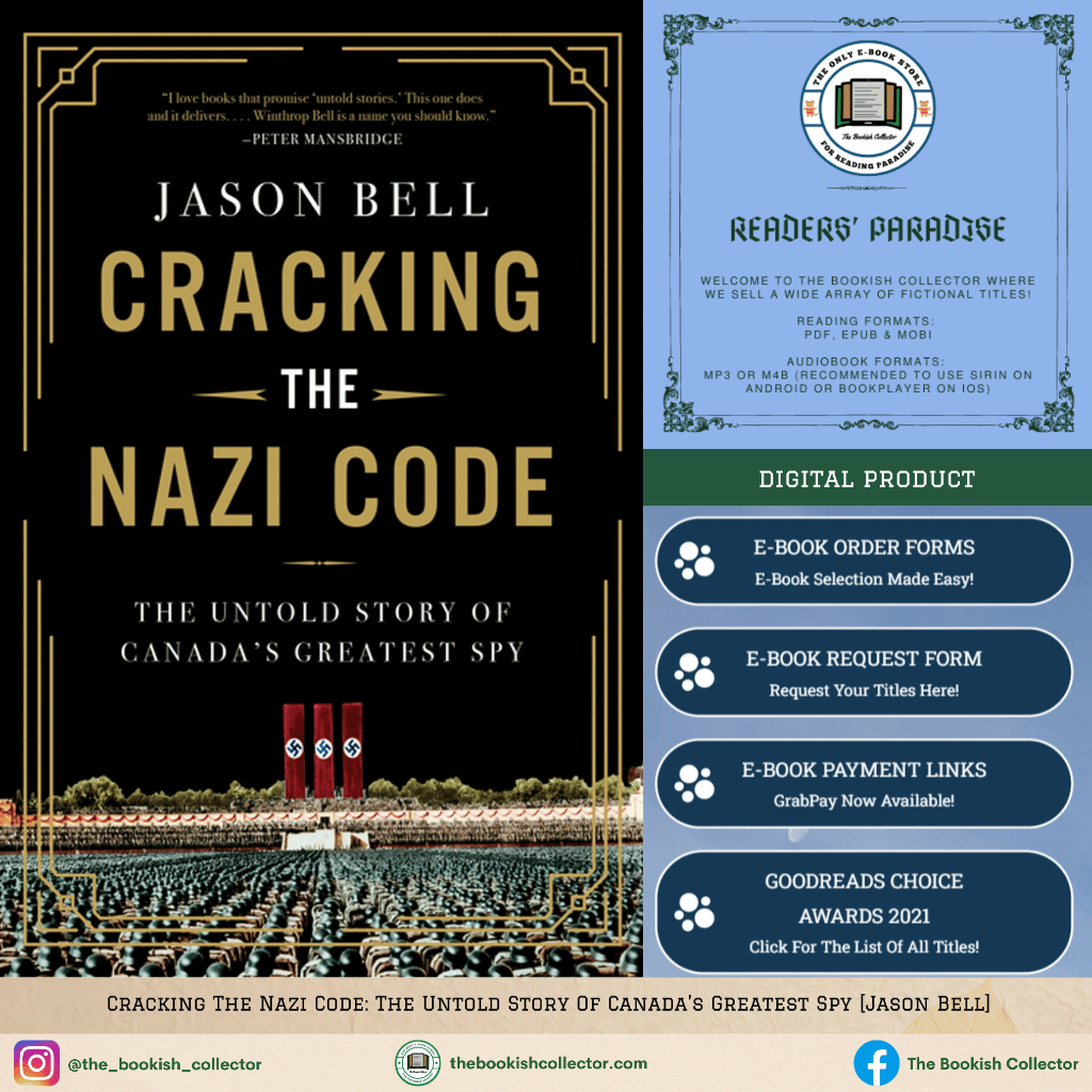 Cracking The Nazi Code: The Untold Story Of Canada's Greatest Spy ...