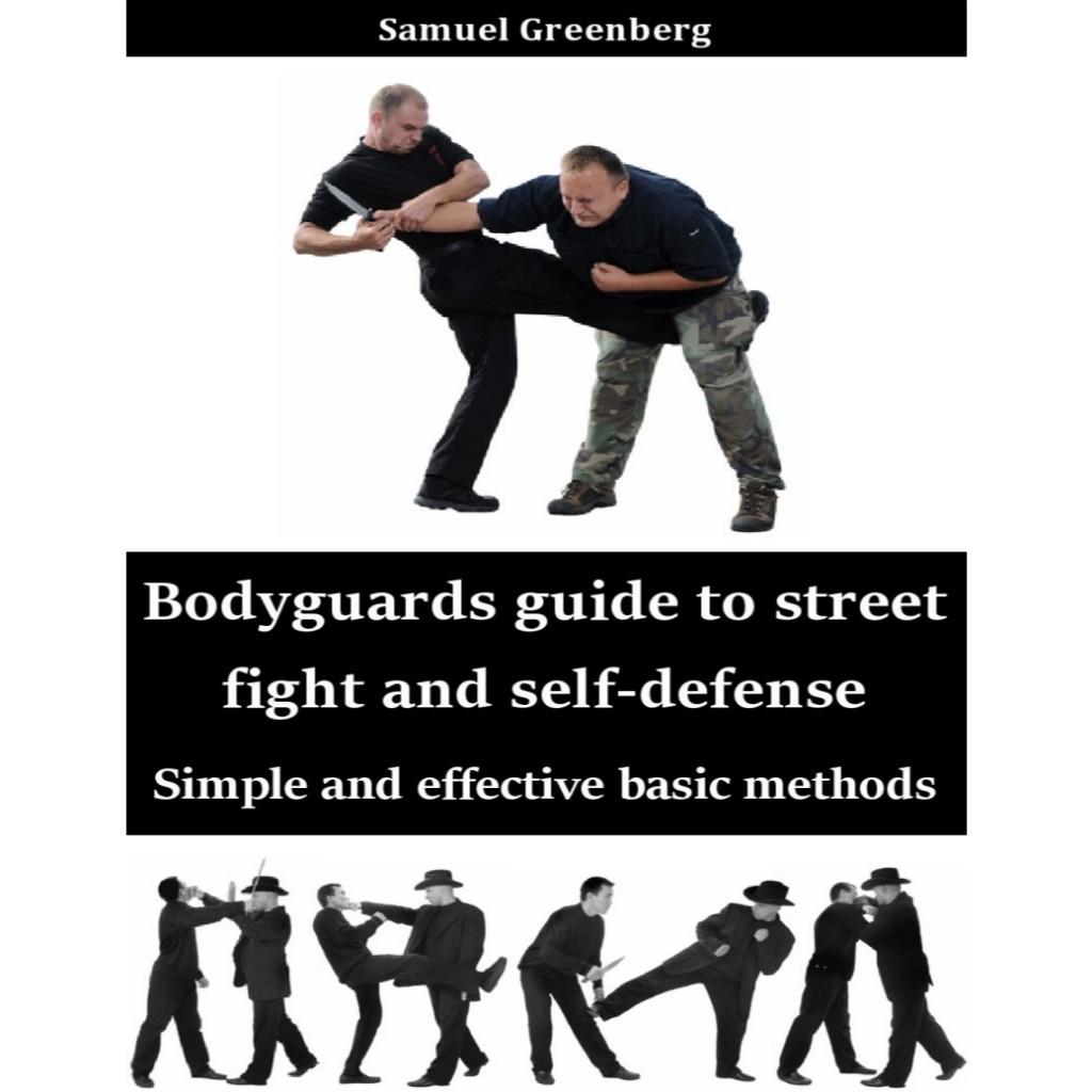 Bodyguards Guide To Street Fight And Self Defense (ebook) | Shopee Malaysia