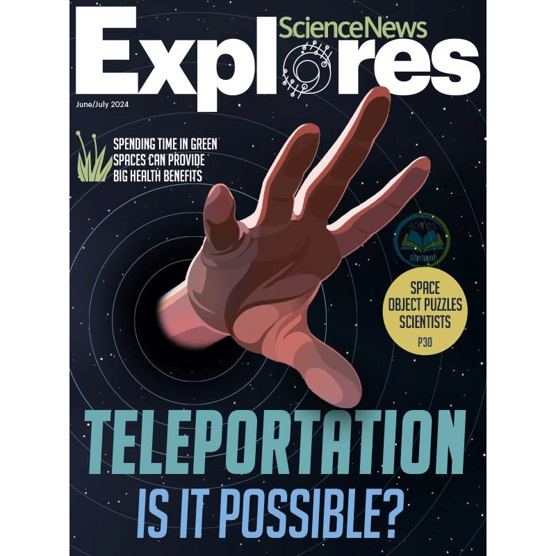 [eMagazine/PDF] Science News Explores - June/July 2024 | Shopee Malaysia