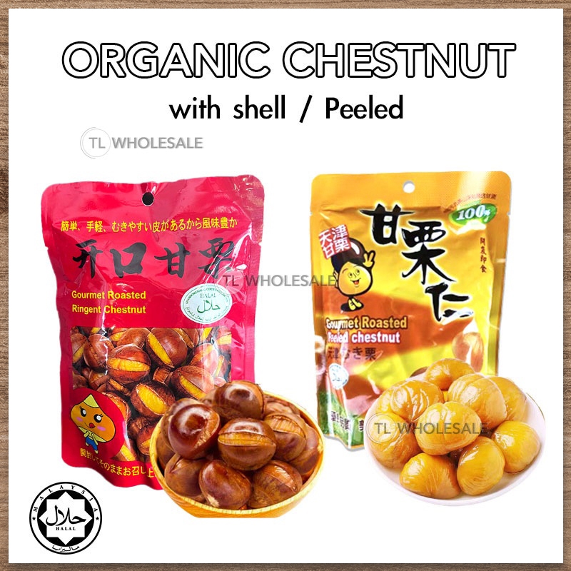 【𝙏𝙇】(Hot Selling🔥New ️Organic Roasted Ringent Chestnut/Peeled Chestnut ...