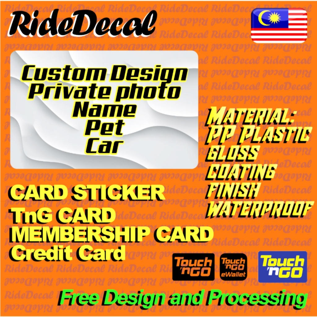Custom Made Card Sticker for T*G TnG Touch n Go card or any similar ...
