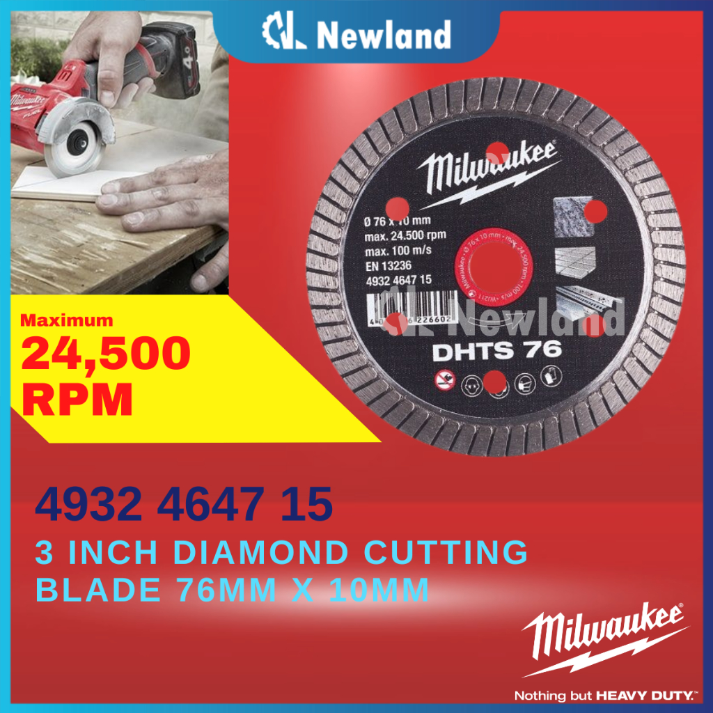 MILWAUKEE 3 INCH DIAMOND CUTTING BLADE 76MM X 10MM (4932-4647-15) 1 PC ...